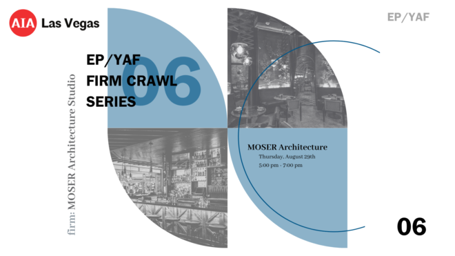 EPYAF Firm Crawl Series – MOSER architecture studio - Network.Vegas